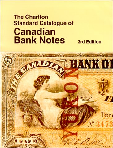 Amazon | The Charlton Standard Catalogue of Canadian Chartered Bank ...