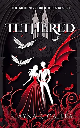 Tethered: an Arranged Marriage Fantasy Romance (The Binding Chronicles ...