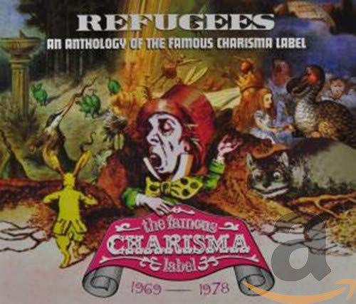 Various Artists - Refugees: Charisma Records Anthology 1969-1978 ...