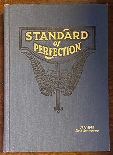 The American Standard of Perfection: A Complete Description of All ...