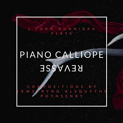 Amazon.com: Piano Calliope - Revasse : J Todd Dunnigan: Digital Music
