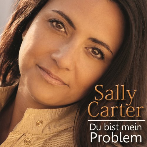 Spiele Du bist mein Problem von Sally Carter auf Amazon Music ab