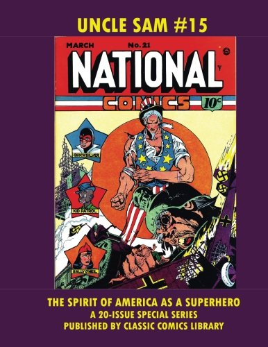 Uncle Sam Comics #15: Email Request Classic Comics Library Catalog ...
