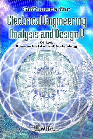 Software for Electrical Engineering Analysis and Design: No. 5 ...