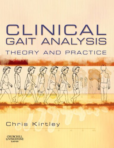 Clinical Gait Analysis: Theory and Practice: 9780443100093: Medicine ...