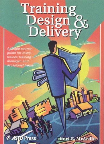 Training Design and Delivery: McArdle, Geri E.: 9781562860998: Amazon ...