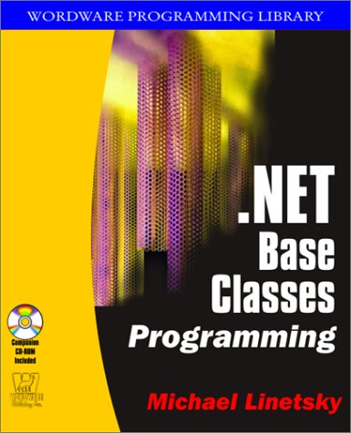 Net Base Classes Programming: Linetsky, Michael: 9781556229640: Amazon.com: Books