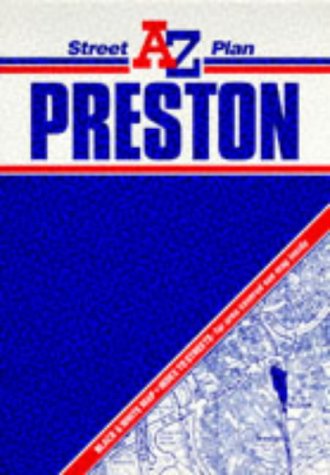 A-Z Street Plan of Preston (A-Z Street Atlases): Geographers' A-Z Map ...