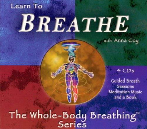 The Whole-Body Breathing Series: Anna Coy: 9780972067614: Amazon.com: Books