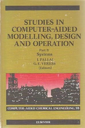 Systems (Pt. B) (Computer Aided Chemical Engineering): Amazon.co.uk ...