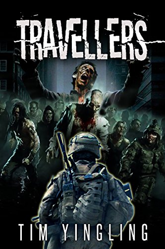 Travellers - Kindle edition by Yingling, Tim. Mystery, Thriller ...