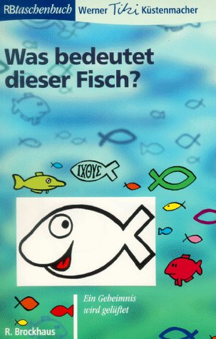 Amazon.co.jp: Was bedeutet dieser Fisch? Das Geheimnis wird gelueftet ...