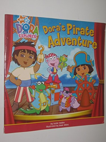 Dora's Pirate Adventure (Dora the Explorer): Valdes, Leslie ...