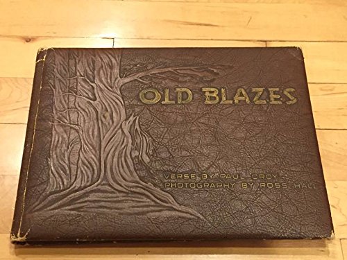OLD BLAZES - VERSE BY PAUL CROY, PHOTOGRAPHY BY ROSS HALL: Amazon.com ...