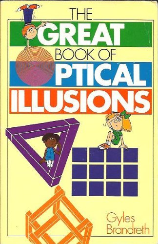 Great Book of Optical Illusions: Scholastic Edition: Brandeth, Gyles ...