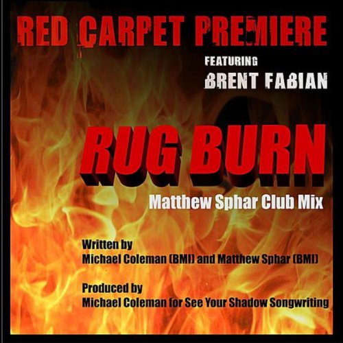 Play Rug Burn (Matthew Sphar Club Mix) [feat. Brent Fabian] by Red ...