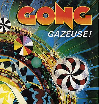 Just heard Gong for the first time... mind blown. | Page 2 | Steve ...
