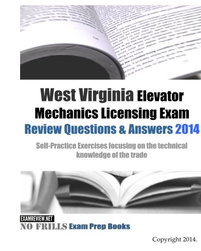Amazon | West Virginia Elevator Mechanics Licensing Exam Review ...