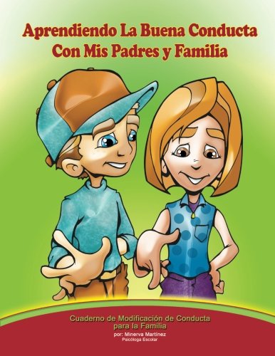Aprendiendo La Buena Conducta Con Mis Padres y Familia: Cuaderno de ...