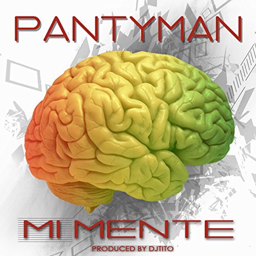 Play Mi Mente by Panty Man on Amazon Music