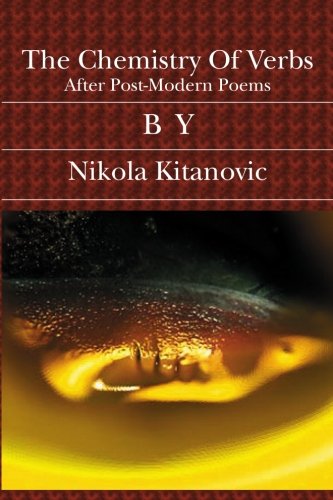 Buy The Chemistry of Verbs: After Post-modern Poems Book Online at Low ...
