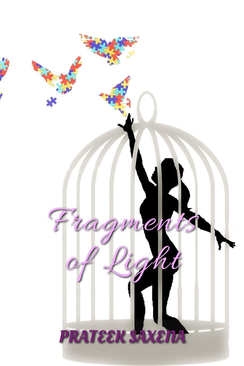 Amazon.com: Fragments of Light eBook : Prateek Saxena: Kindle Store