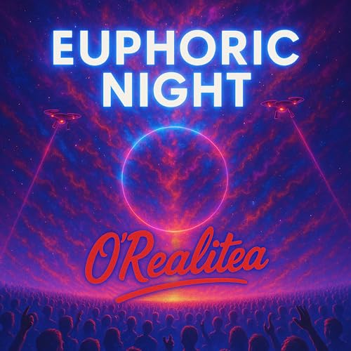 Play Euphoric Night by O'Realitea on Amazon Music Unlimited