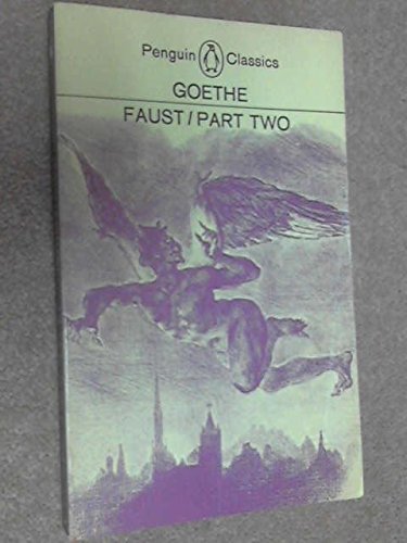Faust : Part Two: Johann Wolfgang von Goethe: Amazon.com: Books