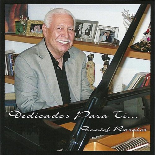 Amazon.com: Dedicados para Ti : Daniel Rosales: Digital Music