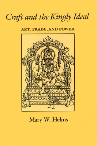Amazon.com: Craft and the Kingly Ideal: Art, Trade, and Power ...