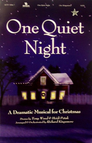 One Quiet Night: A Dramatic Musical for Christmas: Amazon.com: Books