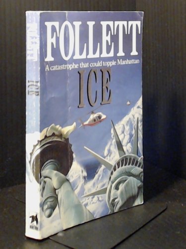 Ice: Amazon.co.uk: Follett, James: 9780749301101: Books