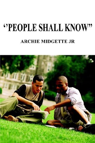 People Shall Know: Midgette, Archie, Jr.: 9781414010304: Amazon.com: Books