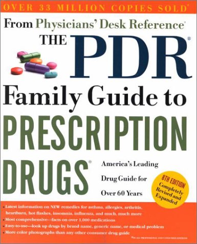 The Pdr Family Guide to Prescription Drugs 8th Ed: Medical Economics ...