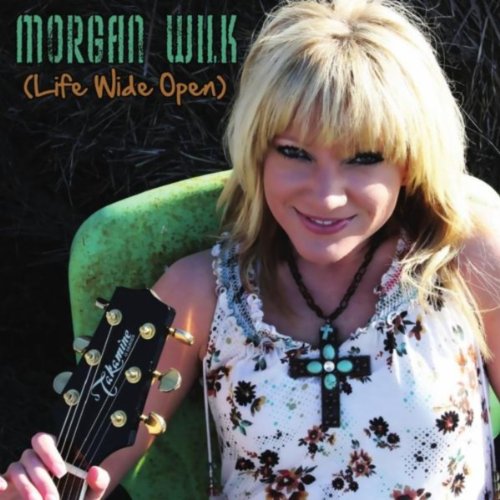 Play Life Wide Open by Morgan Wilk on Amazon Music