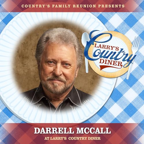 Darrell McCall at Larry’s Country Diner (Live / Vol. 1) by Country's ...