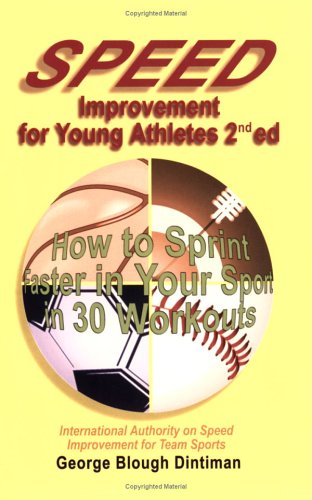Speed Improvement for Young Athletes: How to Sprint Faster in Your ...