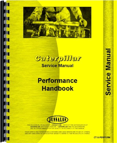 Caterpillar Performance Handbook Service Manual: Caterpillar ...