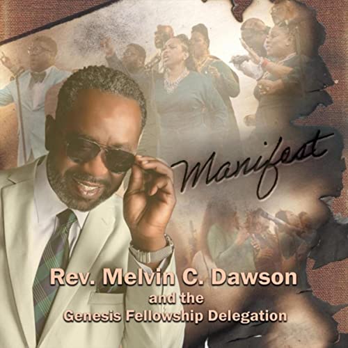 Amazon.com: Manifest : Rev. Melvin C. Dawson and the Genesis Fellowship ...