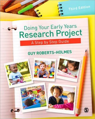 Doing Your Early Years Research Project: A Step by Step Guide: Roberts ...