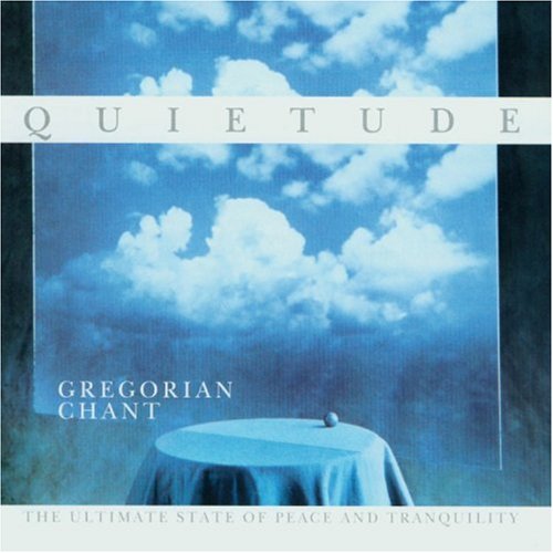 Amazon.com: Quietude - Gregorian Chant: CDs & Vinyl