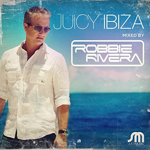 Amazon MusicでRobbie RiveraのJuicy Ibiza 2013を再生する