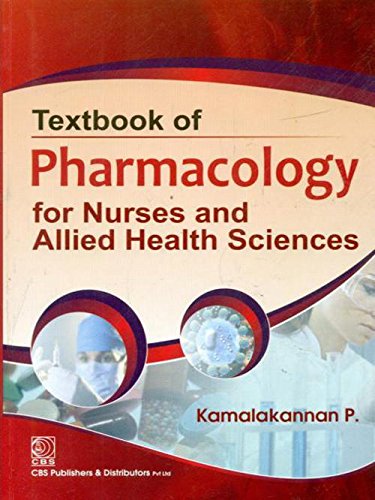 Textbook Of Pharmacology For Nurses And Allied Health Sciences(Pb-2014 ...