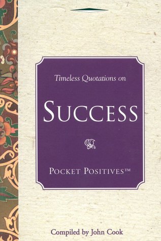 Pocket Positive-Success: Cook, John: 9781577490623: Amazon.com: Books