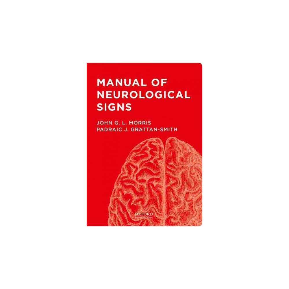 Manual of Neurological Signs: 9780199945795: Medicine & Health Science ...