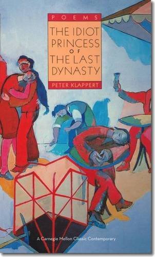 The Idiot Princess of the Last Dynasty: Klappert, Peter: 9780887485251 ...