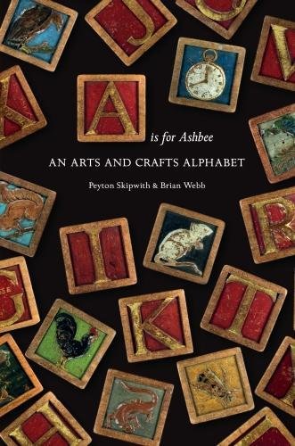 Buy A is for Ashbee: An Arts and Crafts Alphabet Book Online at Low ...