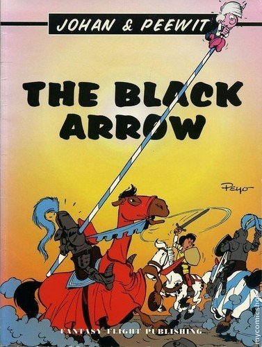 The Black Arrow (Johan & Peewit): Peyo, Decker, Dwight R ...