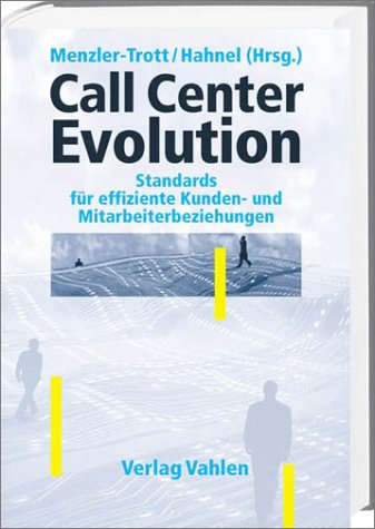 Amazon.com: Call Center Evolution. Standards für effiziente Kunden- und ...