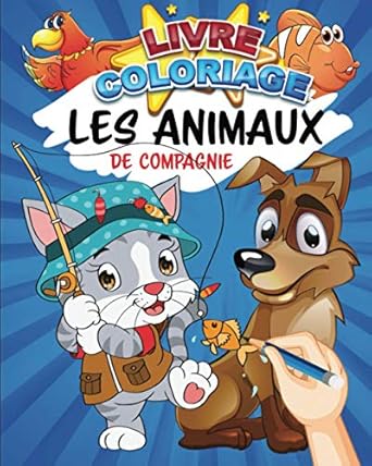 Livre coloriage : Les animaux de compagnie: 30 coloriages inédits pour ...